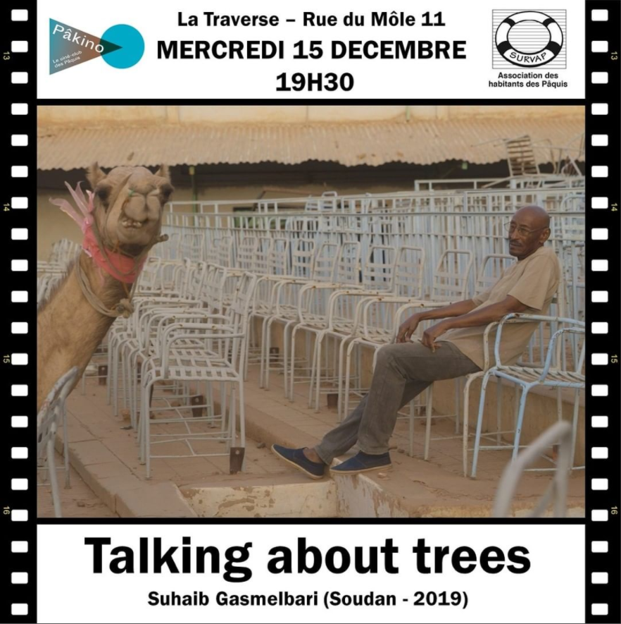 TALKING ABOUT TREES - PAKINO-CINÉMA-PÂQUIS